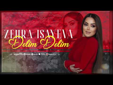 Zehra Isayeva - Delim Delim 2024