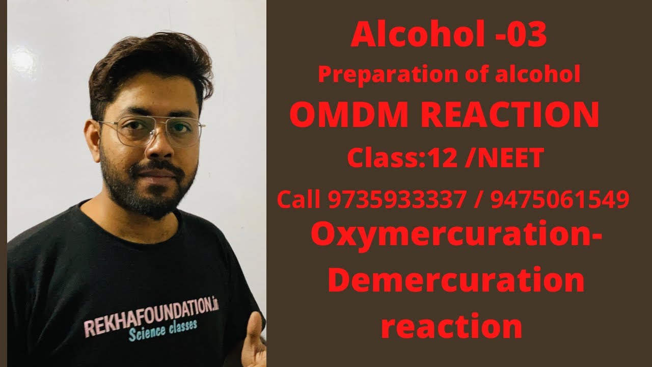 OMDM reaction. Oxymercuration-Demercuration reaction. Alcohol prepation ...