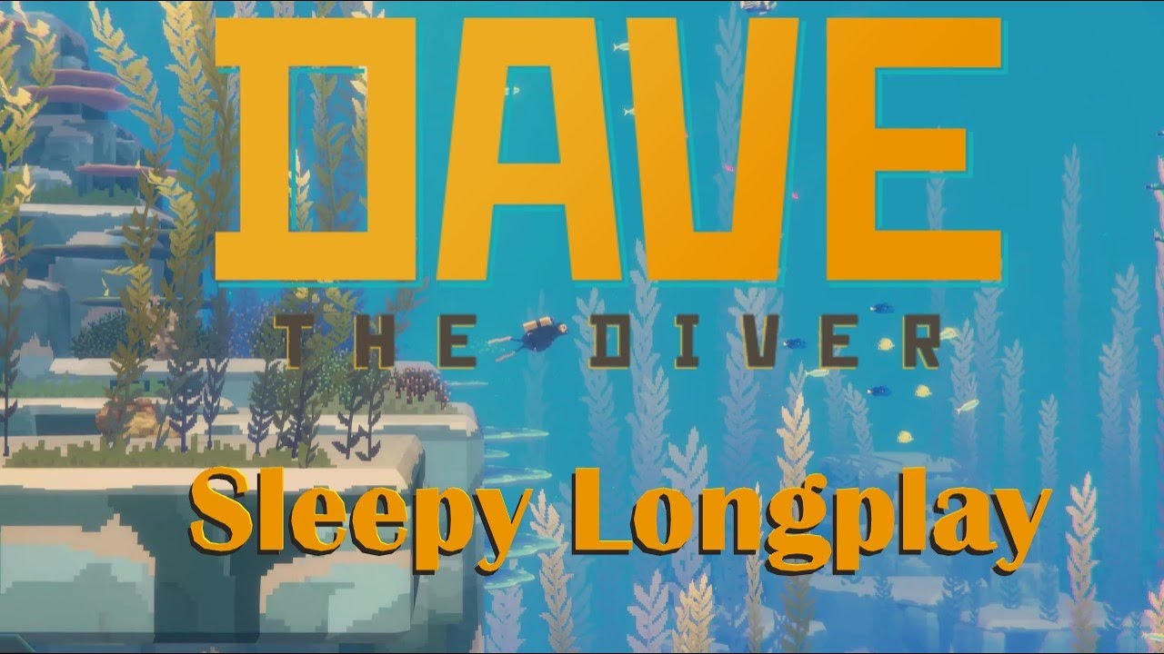 Sleepy Dave The Diver Longplay 🐳 Discovering New Sea Life 🧜‍♂️ Making ...