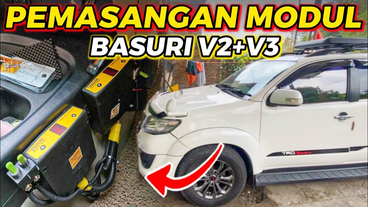 PASANG MODUL BASURI V2 DI MOBIL FORTUNER‼️😱 - UPGRADE MODUL BARU - YouTube