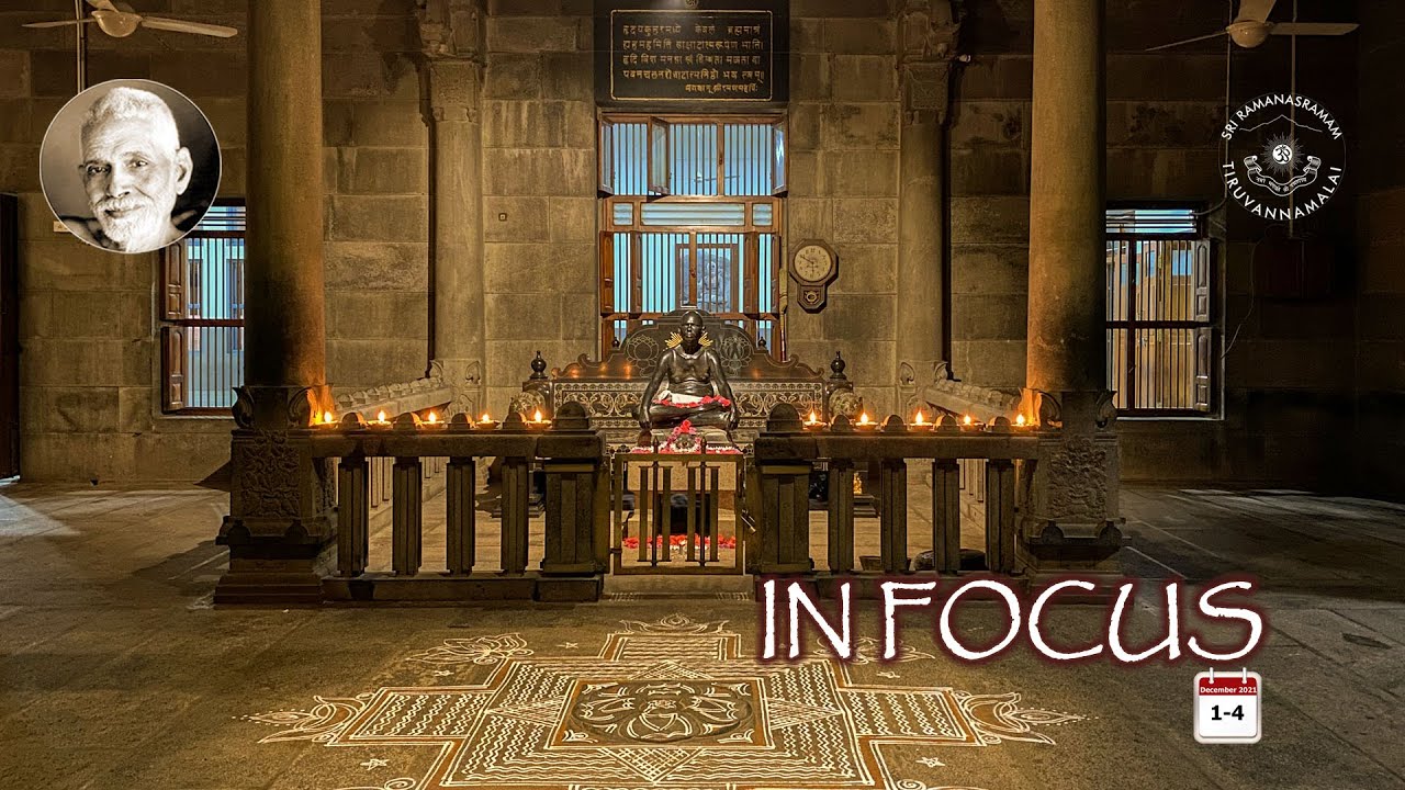 IN FOCUS - This week at Sri Ramana Maharshi Ashram (SRI RAMANASRAMAM ...