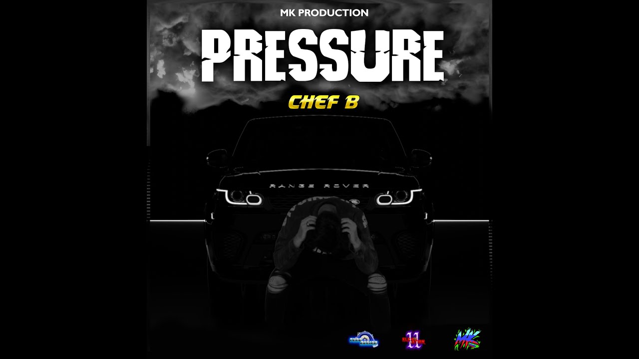 Pressure - Chef B [prod. MK Productions] - YouTube
