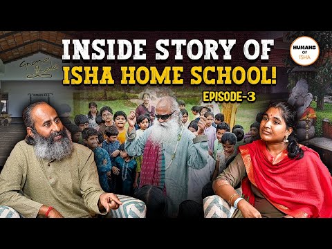 Ep-3 Inside Story of Isha Home School! - YouTube