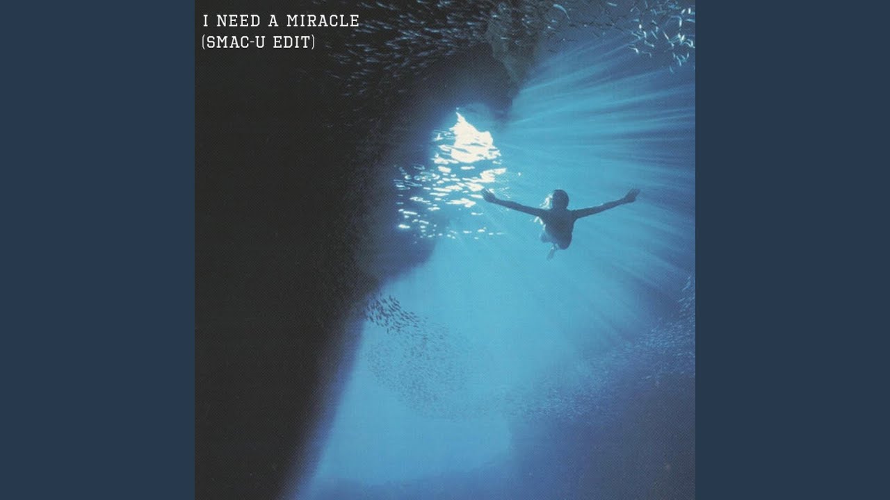 I Need A Miracle (SMAC-U Edit) - YouTube