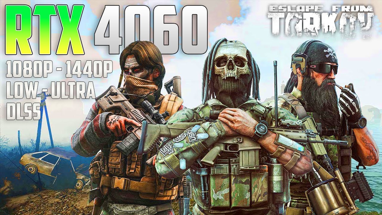 RTX 4060 Escape From Tarkov | 1080p - 1440p | Low & Ultra - YouTube