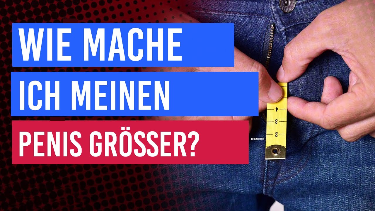 Penis Zu Gro