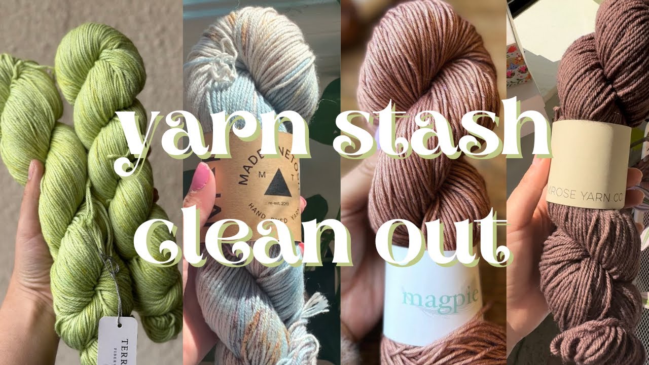 cleaning out my yarn stash | knitting spring cleaning - YouTube