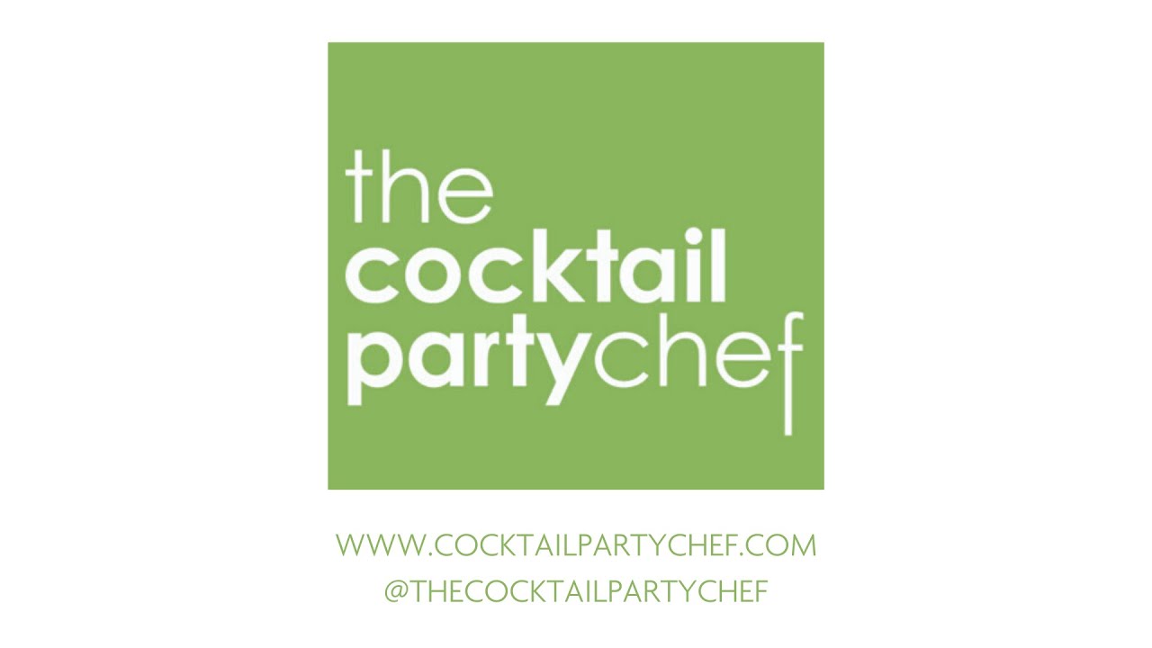 The Cocktail Party Chef | Holiday Catering - YouTube