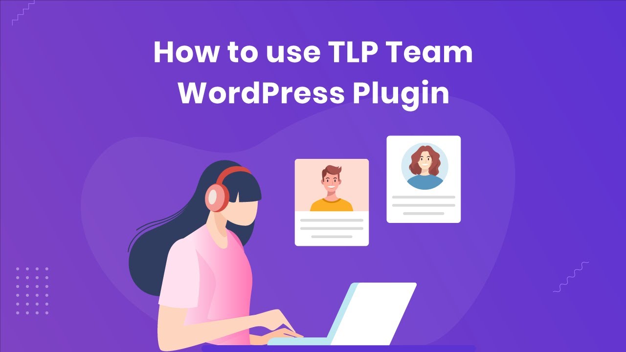 How to use TLP Team WordPress Plugin - YouTube