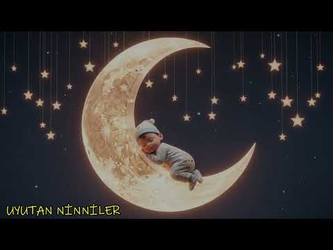Huzur Dolu Bebek Ninnisi 🎵 Anında Uyku ve Rahatlama | Uyutan Ninniler