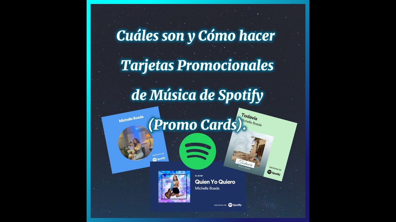 Cuáles son y cómo hacer Tarjetas promocionales de música de Spotify ...