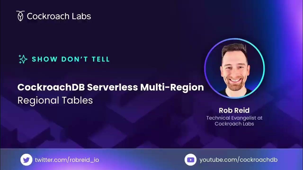 Multi Region Cockroachdb Serverless Why Regional Tables Are Useful Youtube