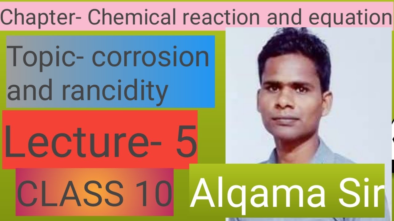 Corrosion and rancidity class 10 - YouTube