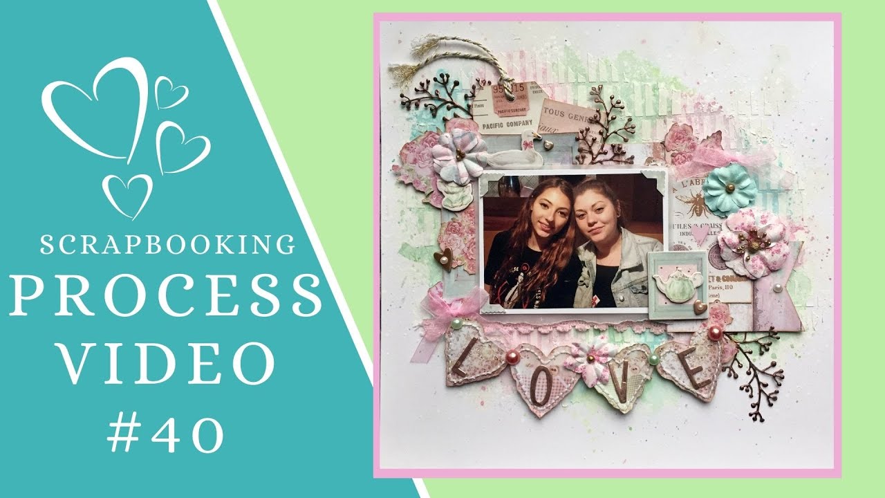 Scrapbook Process Video #40: My Creative Scrapbook "Love" - YouTube