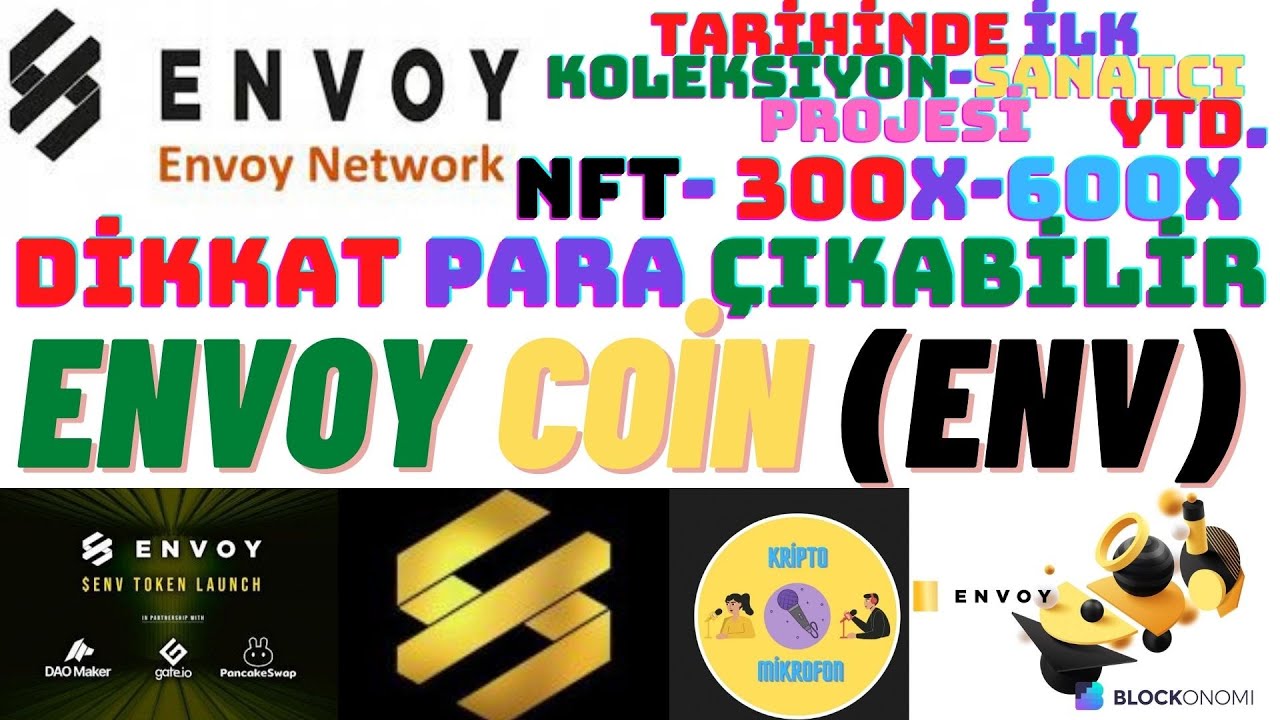 ENVOY COİN (ENV TOKEN) 300X-600X HEDEF. ŞAKA DEĞİL İZLE.MAJÖR PROJE ...