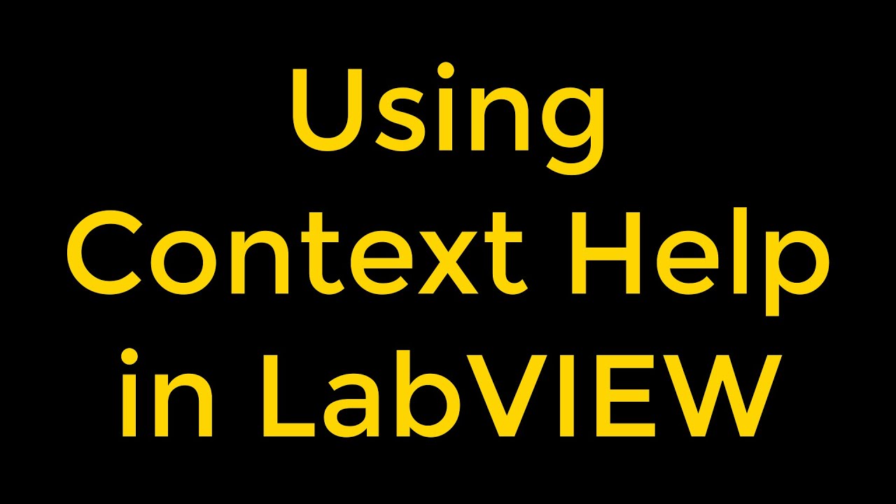 How to use Context Help in LabVIEW - YouTube