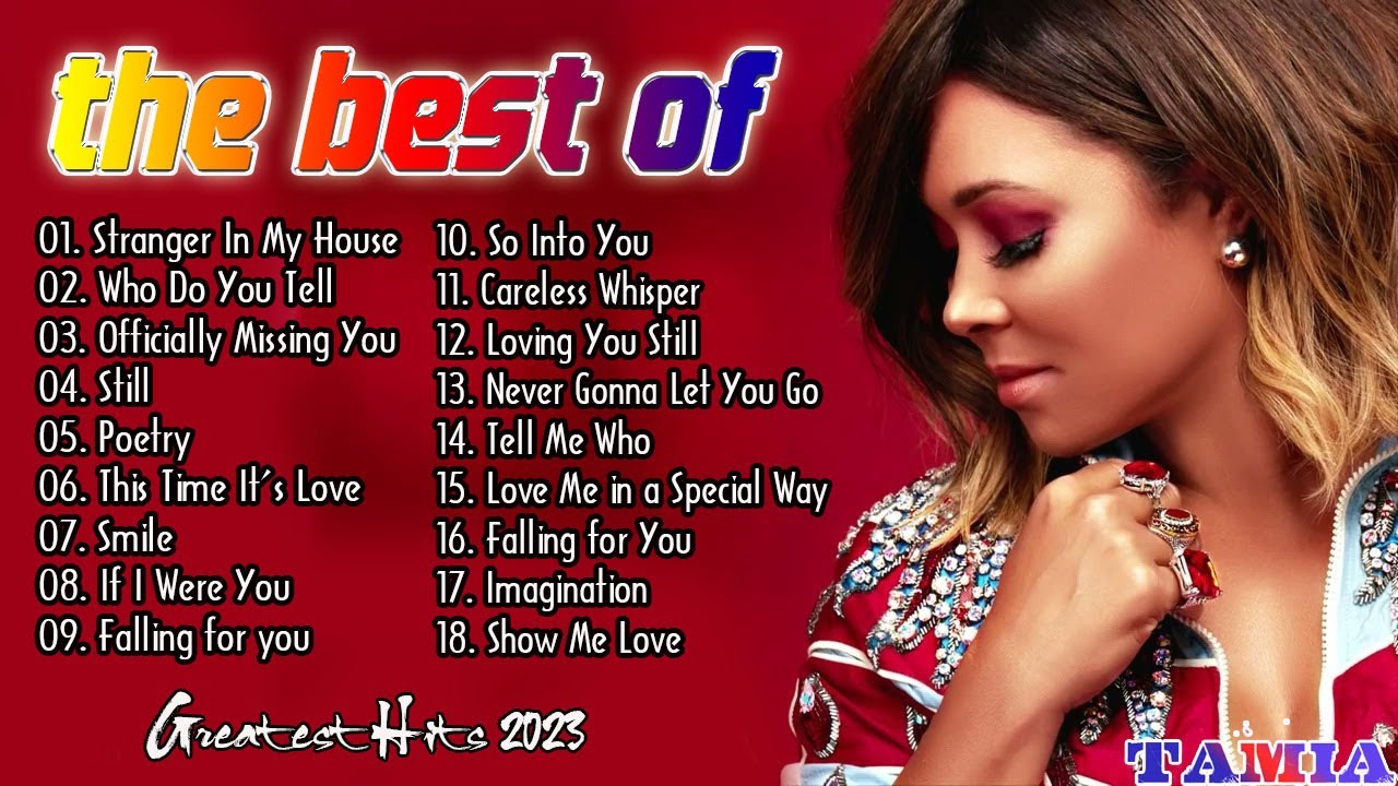 Tamia Greatest Hits Tamia Playlist All Songs Best of Tamia Tamia Full ...
