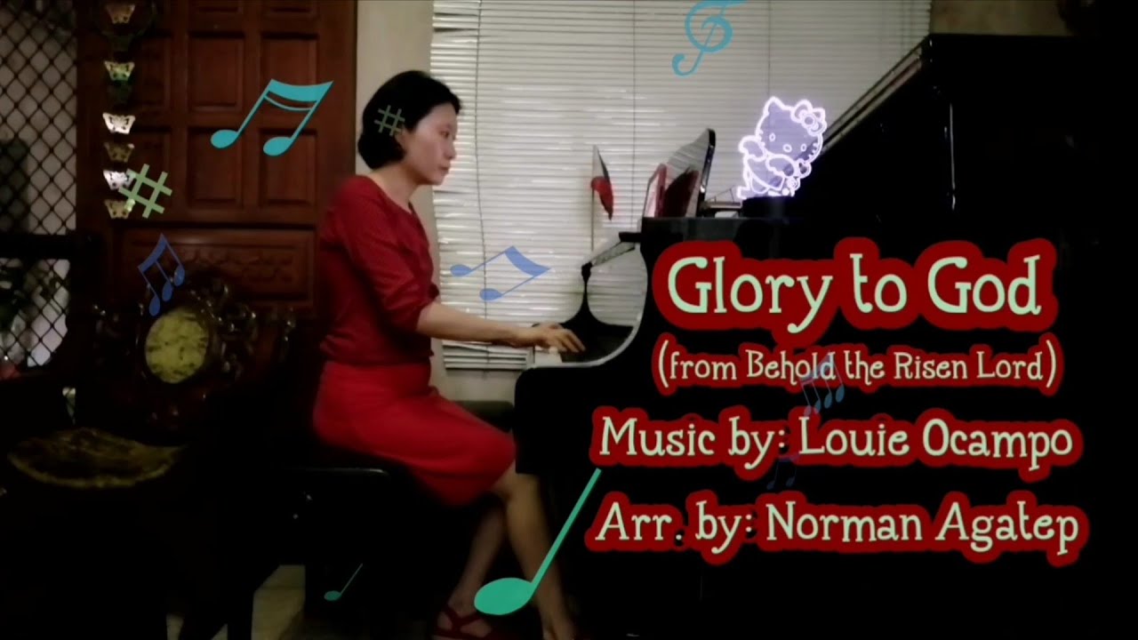 Glory To God_Bukas Palad_music by Louie Ocampo_Arr. by Norman Agatep ...