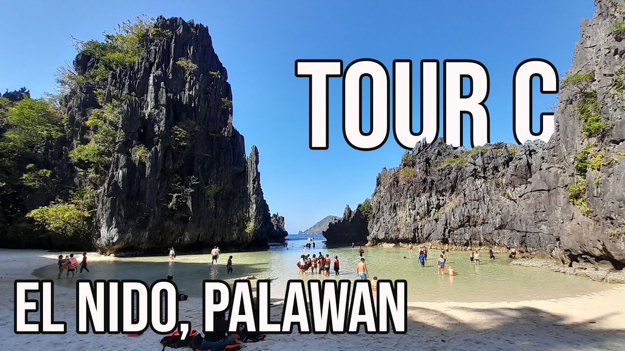 EL NIDO TOUR C - A MUST DO ISLAND HOPPING IN PALAWAN | FULL TOUR ...