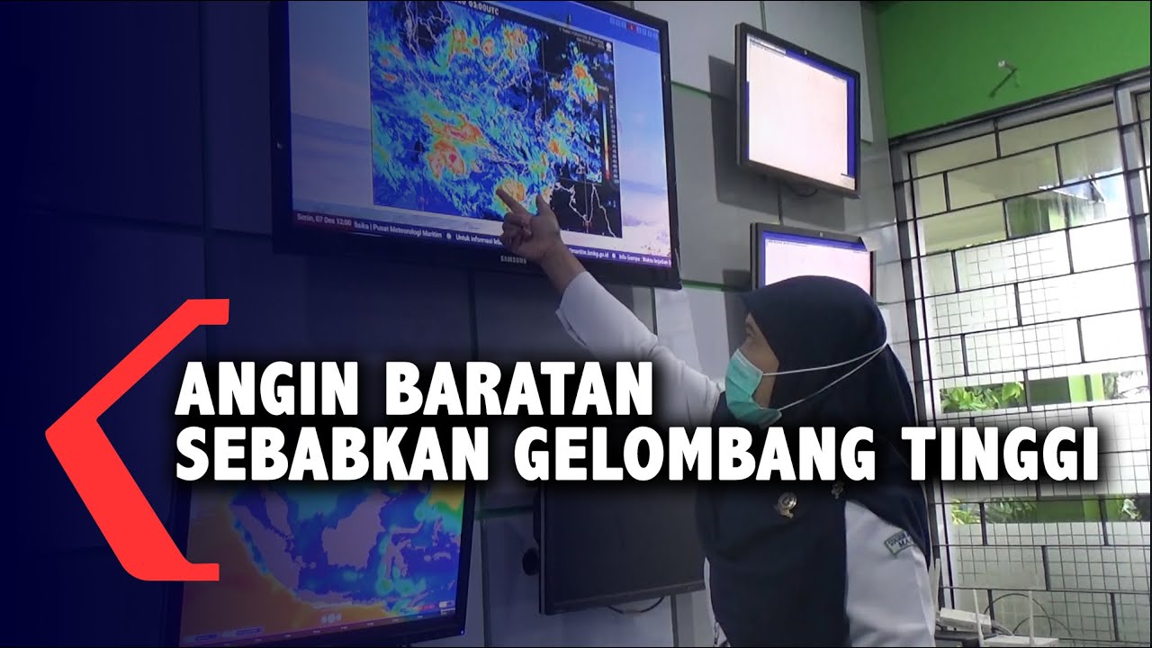 Angin Baratan Sebabkan Gelombang Tinggi - YouTube