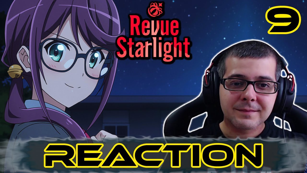 Revue Starlight Episode 9 REACTION | BEAUTIFUL - YouTube