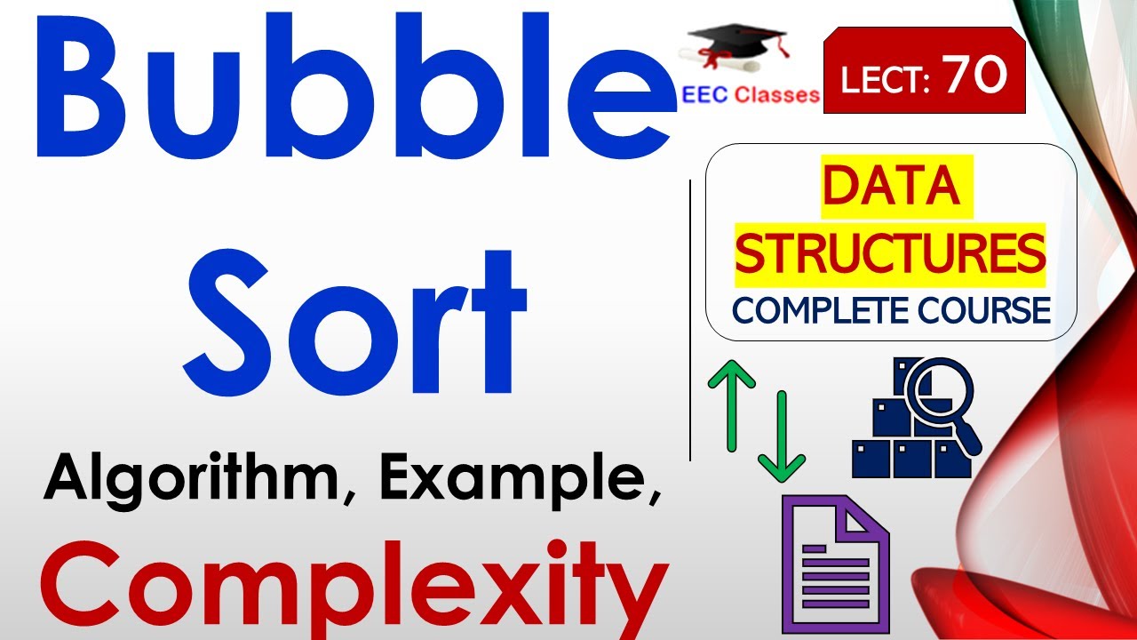 L70 Bubble Sort Algorithm Example Complexity Data Structures Lectures In Hindi Youtube 3455