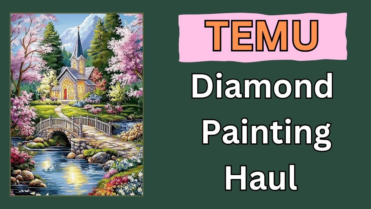 TEMU Diamond Painting Haul - Unboxing - Diamond Art - Budget Friendly ...
