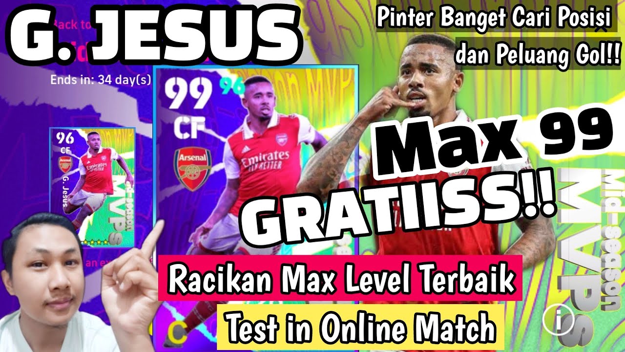 G. JESUS MAX RATING 99 MVP MID SEASON I REVIEW - RACIKAN MAX LEVEL ...