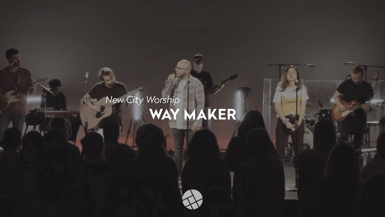 New City Worship: Way Maker (LIVE) - YouTube