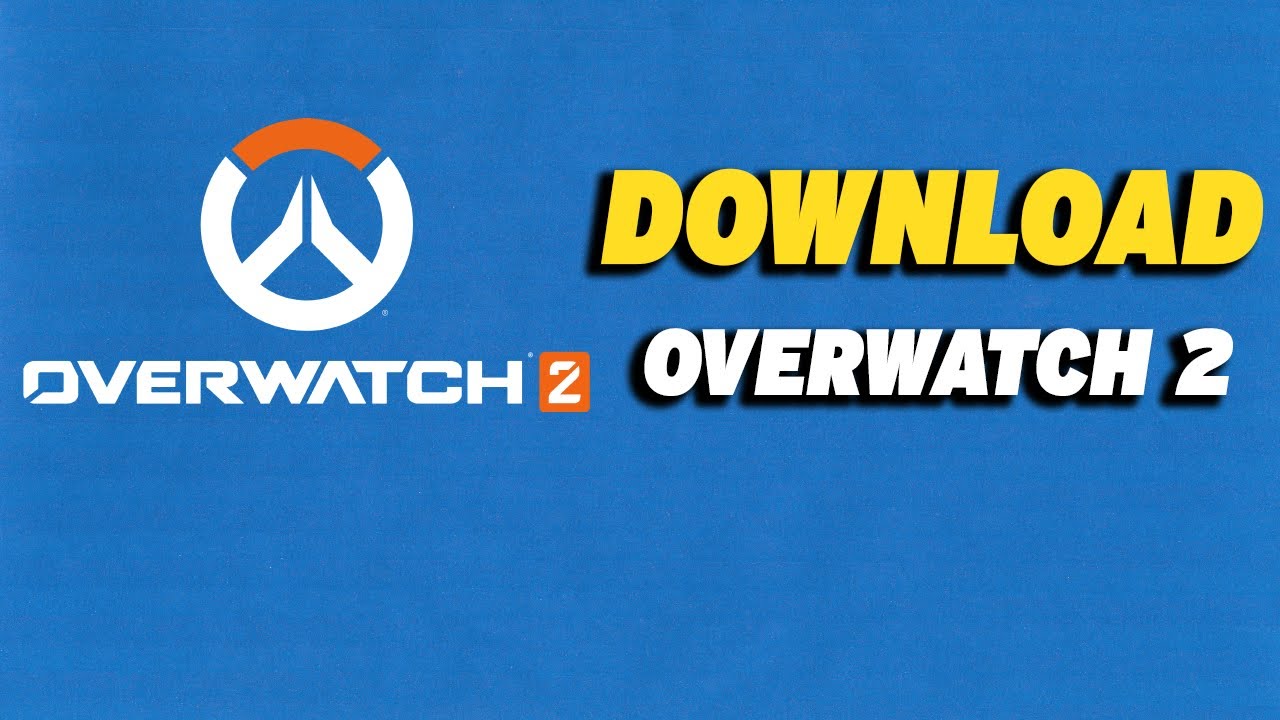 How To Download Overwatch 2 - YouTube