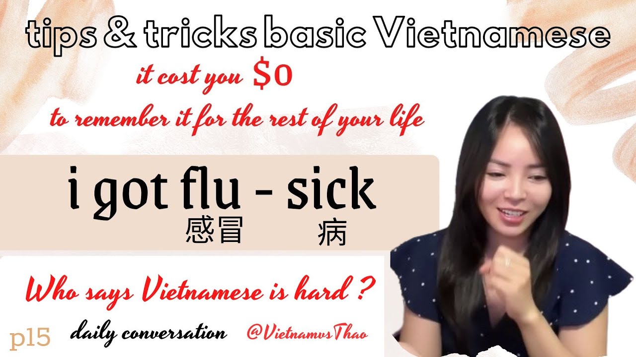 How to say " SICK - BỆNH " in Vietnamese ? who says it hard? #tips # ...
