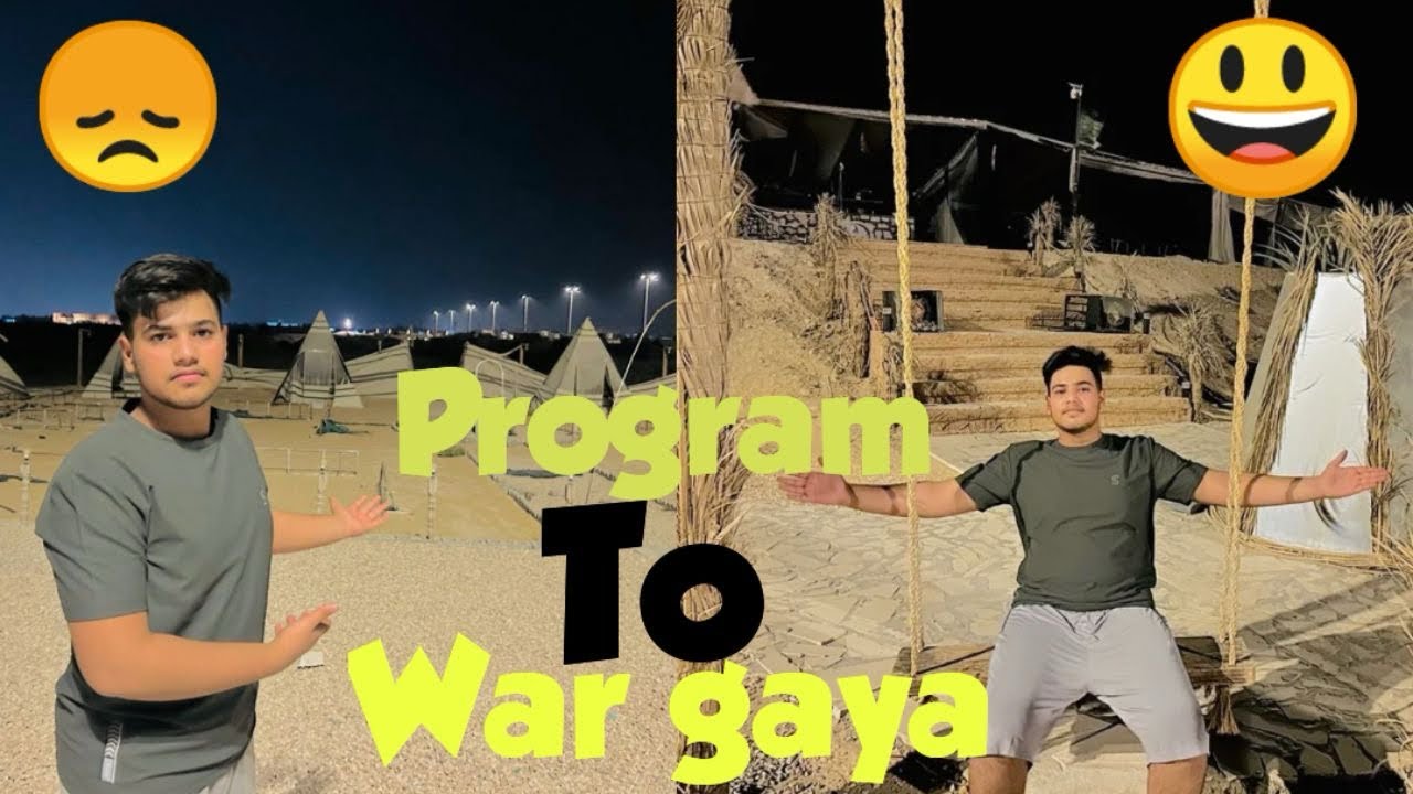 Program to war gaya😅🇸🇦|| ya Aj ham kider gaye🤔 - YouTube
