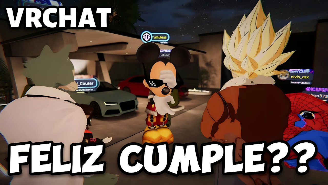 CUMPLE DEL TUMULOUS - Vrchat - YouTube