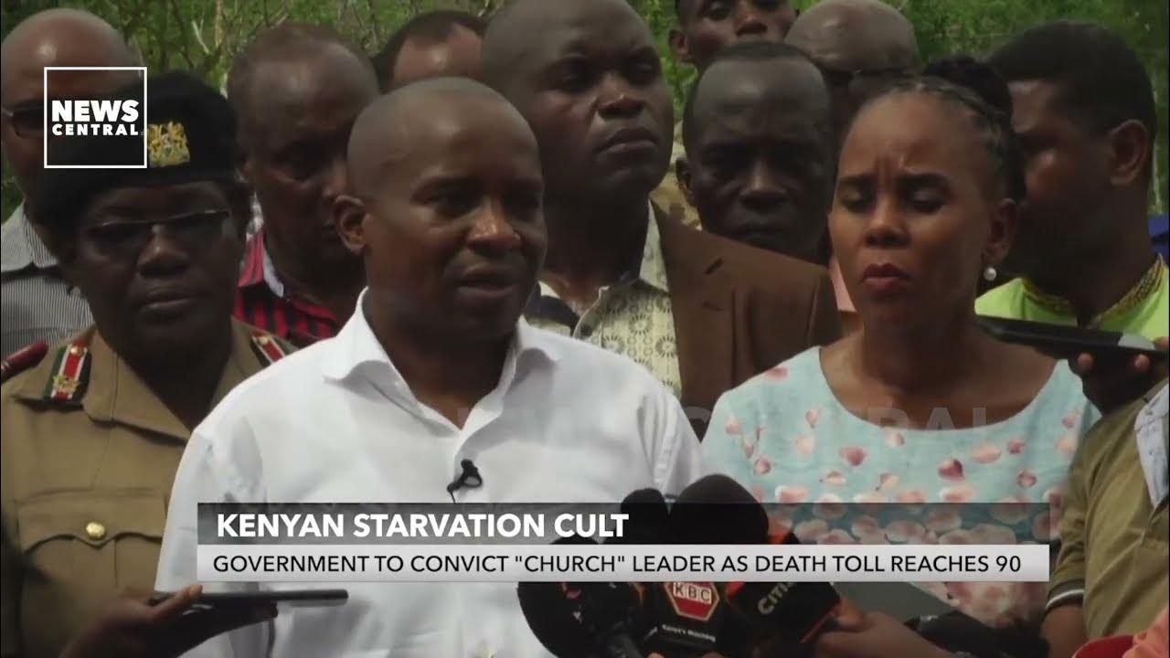 Kenyan Starvation Cult Government To Convict Church Leader As Death