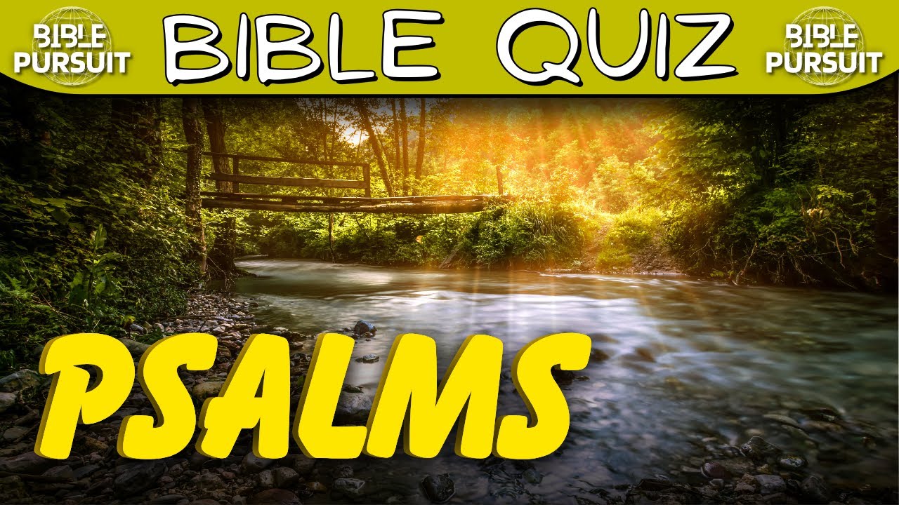 Bible Quiz Questions And Answers On The Psalms Use It For YOUR Bible bible-quiz-questions-and-answers-on-the-psalms-use-it-for-your-bible