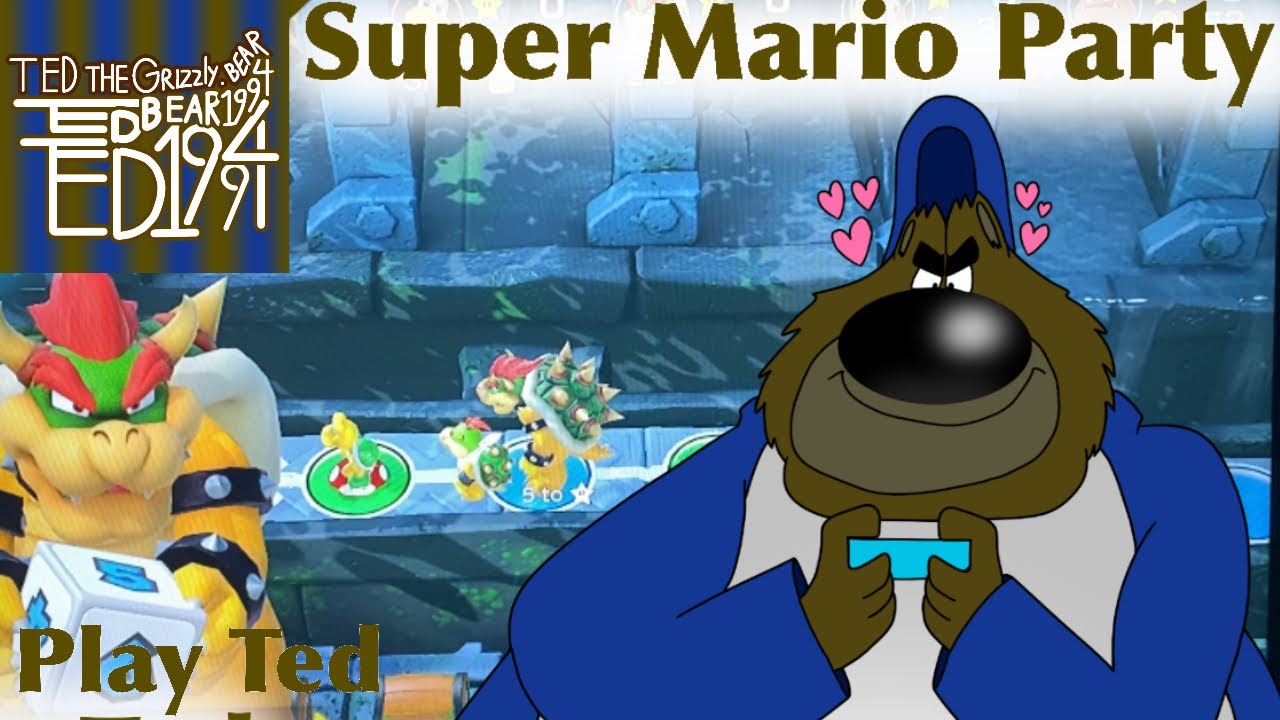 Ted Bear.G Plays :Super Mario Party - YouTube