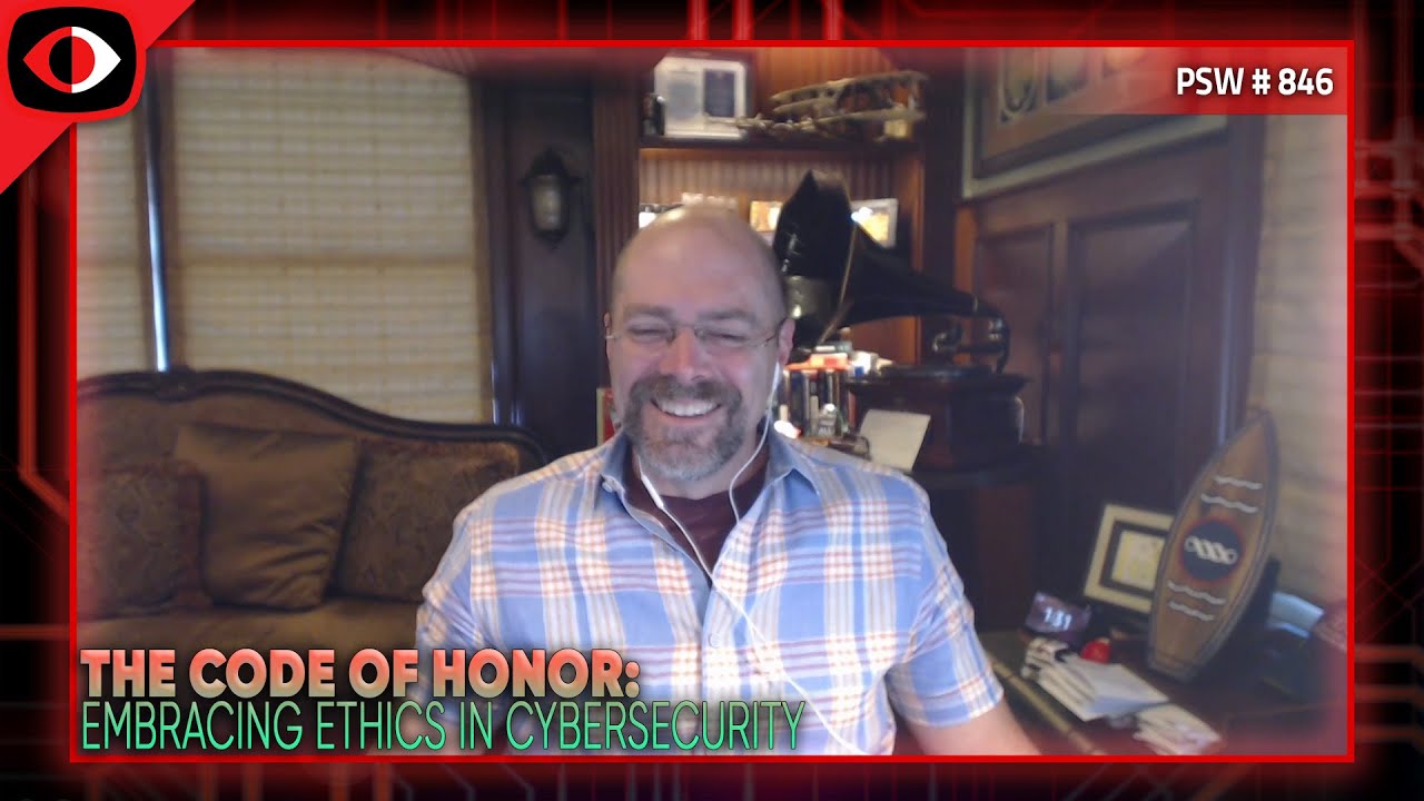The Code of Honor: Embracing Ethics in Cybersecurity - Ed Skoudis - PSW ...
