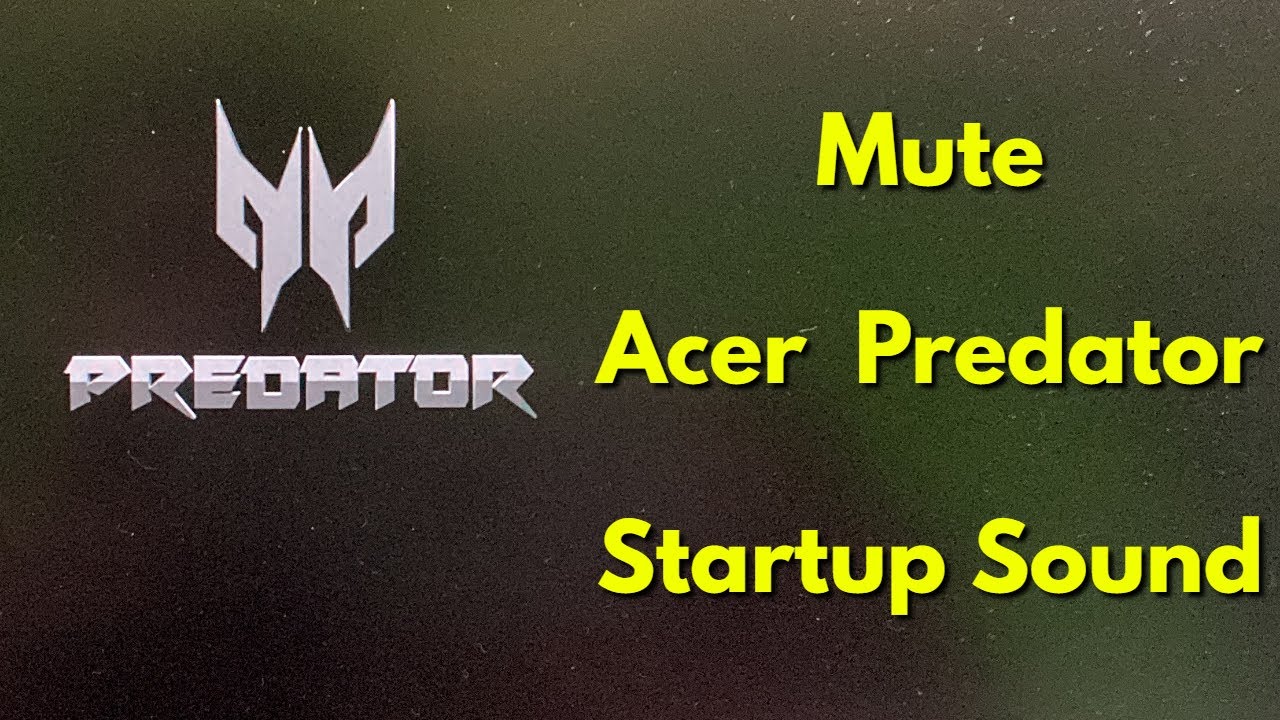 How To Turn Off Startup Sound On Acer Predator Helios Laptop YouTube how-to-turn-off-startup-sound-on-acer-predator-helios-laptop-youtube