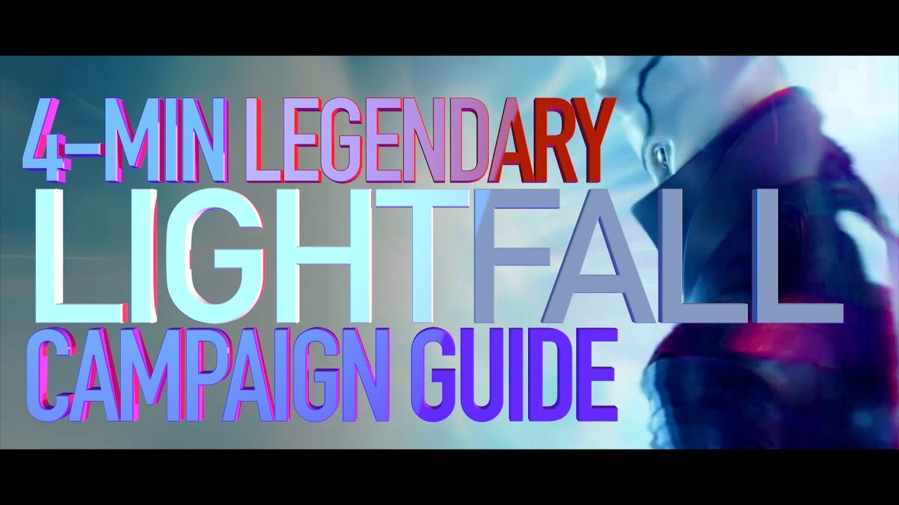 LIGHTFALL LEGENDARY GUIDE // 4-Minute Campaign Overview // #destiny2 # ...