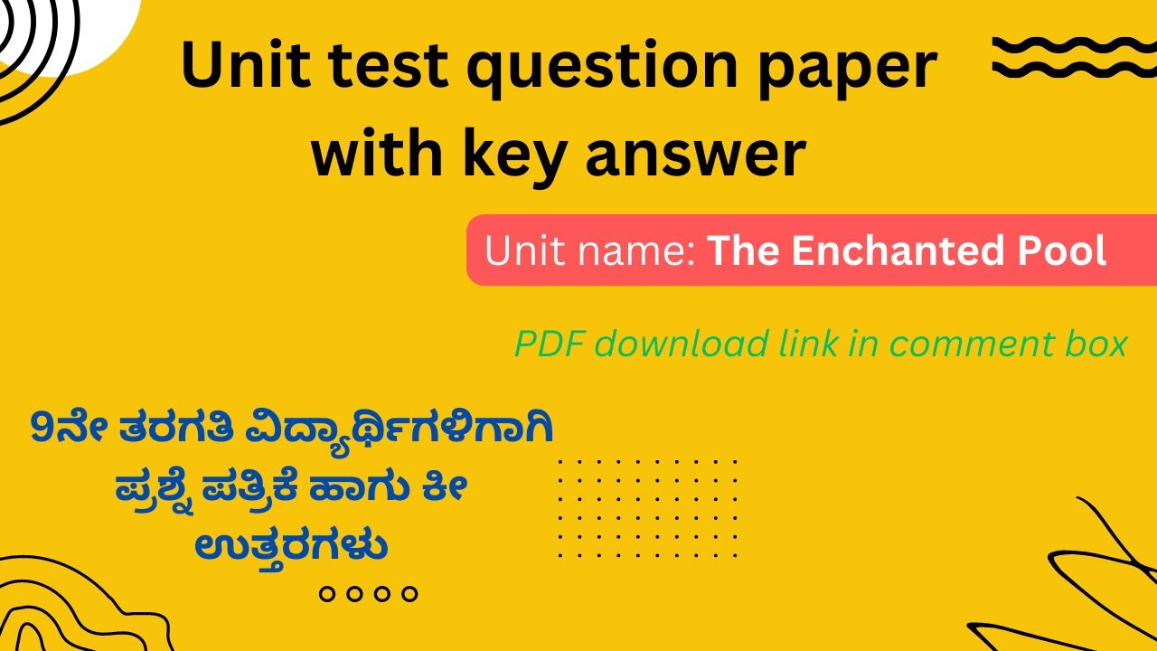 The Enchanted Pool unit test question paper with key answer | English ...