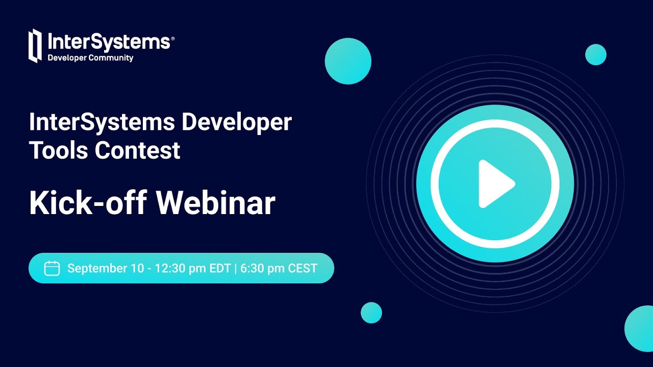 Kick-off Webinar for InterSystems Developer Tools Contest 2024 - YouTube
