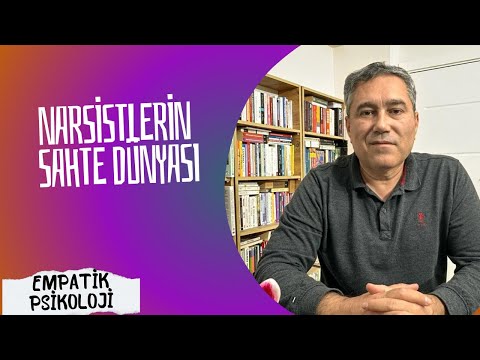 Narsistlerin Sahte Dünyası