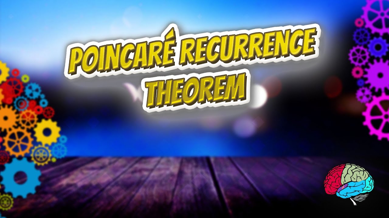 Poincaré recurrence theorem - Know It ALL 🔊 - YouTube