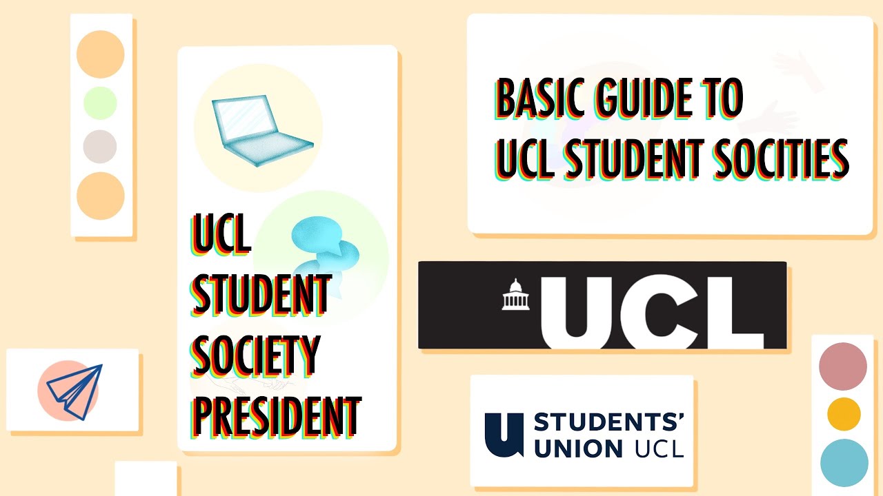 How To Get Involved In UCL SOCIETIES: A Basic Guide By A Society ...