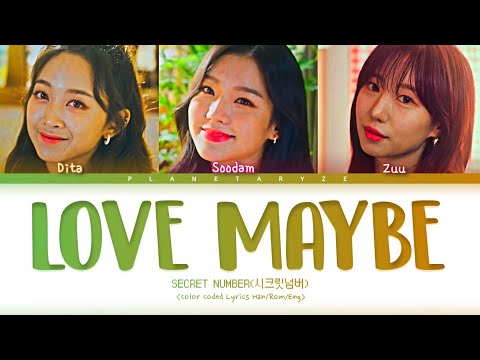 SECRET NUMBER(시크릿넘버) - Love, Maybe (사랑인가 봐) A Business Proposal Ost (Color Coded Lyrics Han/Rom/Eng)