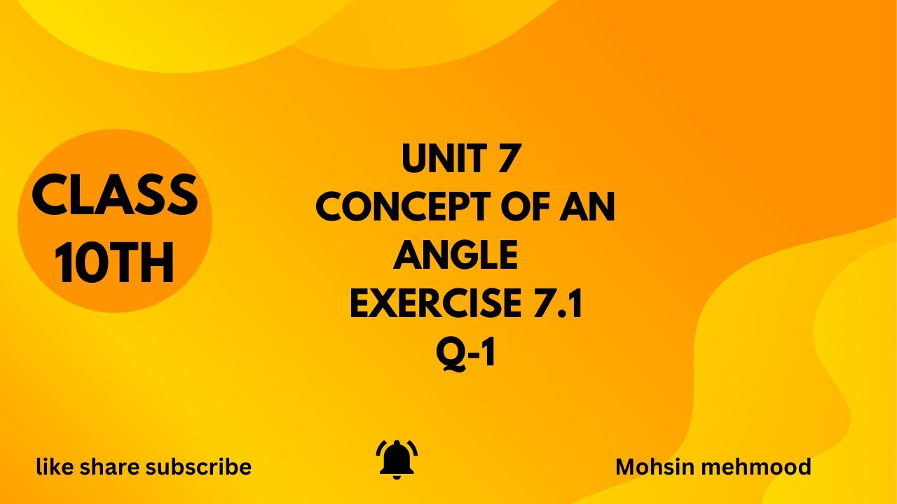 Class 10 Math | Exercise 7.1 Q1 | Concept of an Angle Explained - YouTube