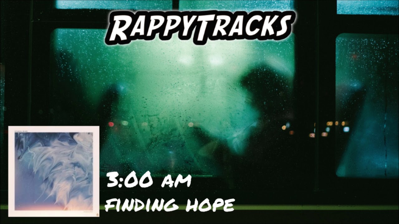 Finding Hope - 3:00 AM - YouTube