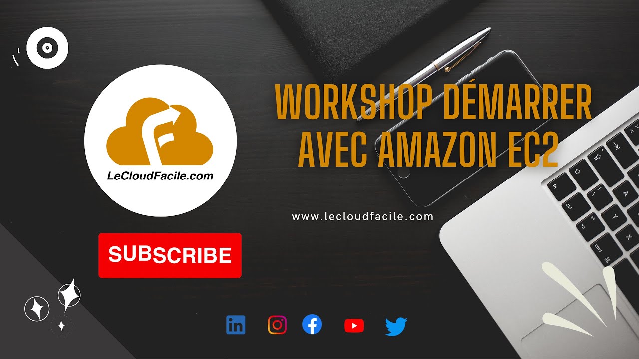 Workshop Démarrer avec Amazon EC2 - YouTube