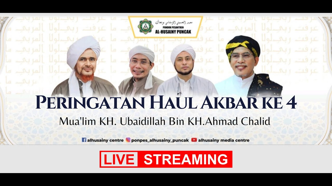 HAUL KE-4 KH. UBAIDILLAH CHALID - YouTube