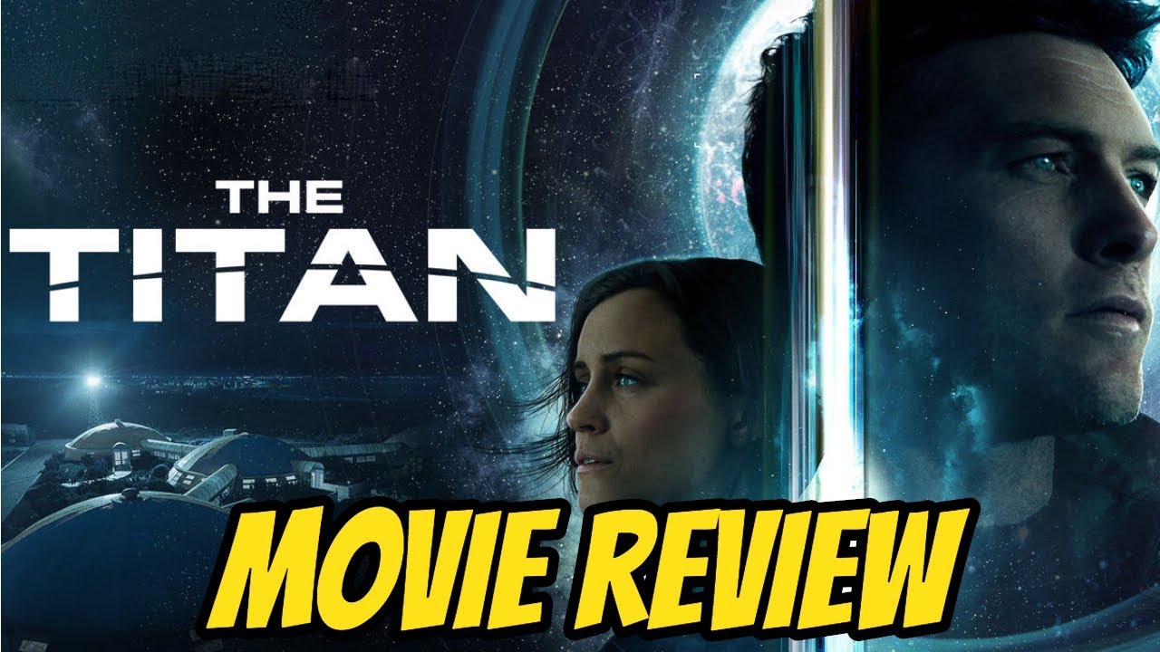 The Titan - Movie Review - YouTube